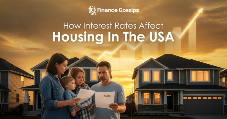 Interest Rates and Housing Market USA: How Rates Shape Home Prices